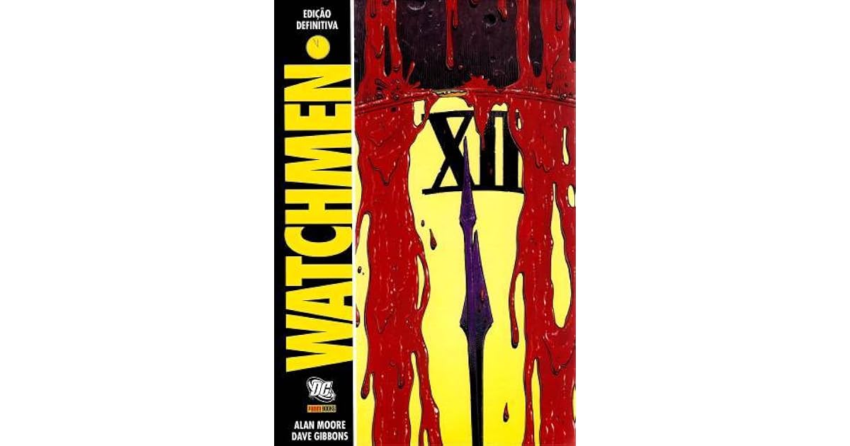 Watchmen: Edição Definitiva by Alan Moore
