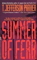 Summer of Fear by T. Jefferson Parker