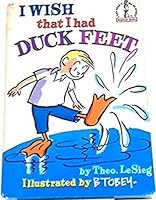 I Wish That I Had Duck Feet by Dr. Seuss
