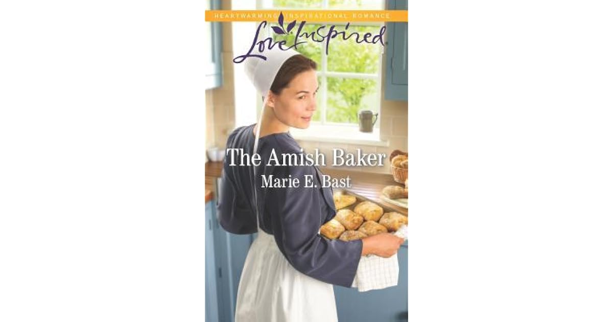 The Amish Baker by Marie E. Bast