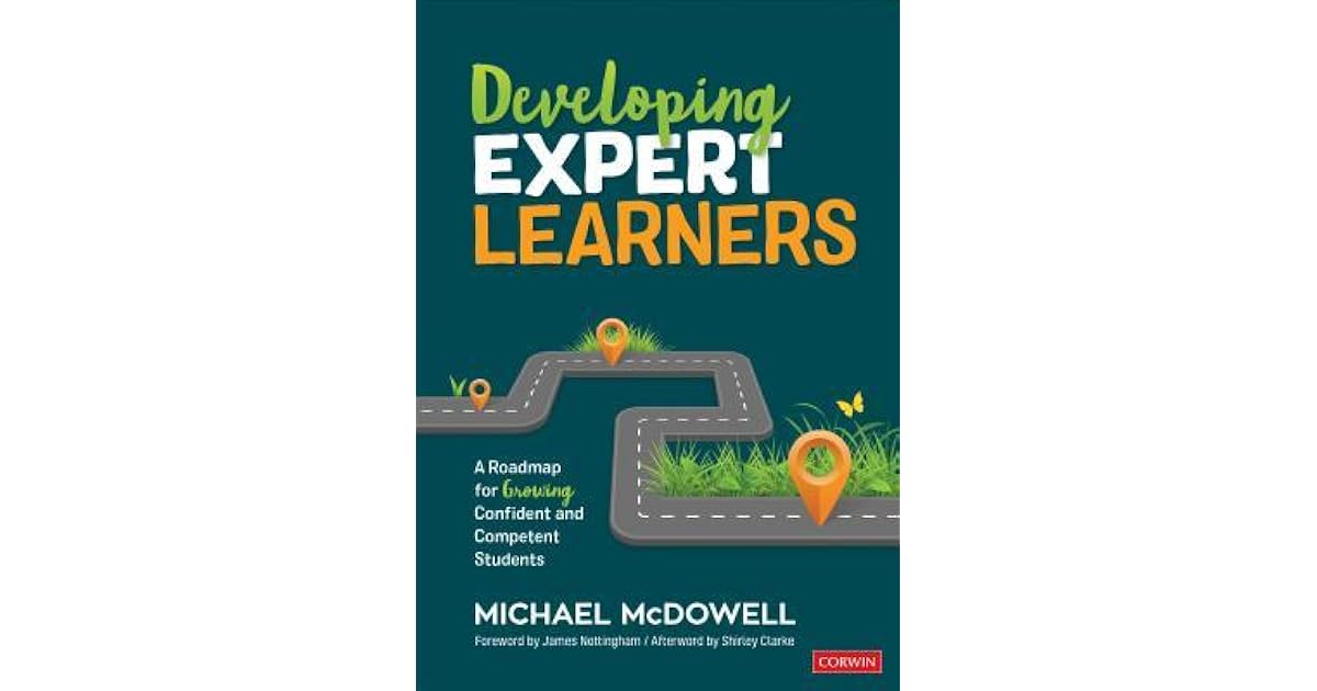 Developing Expert Learners: A Roadmap for Growing Confident and ...