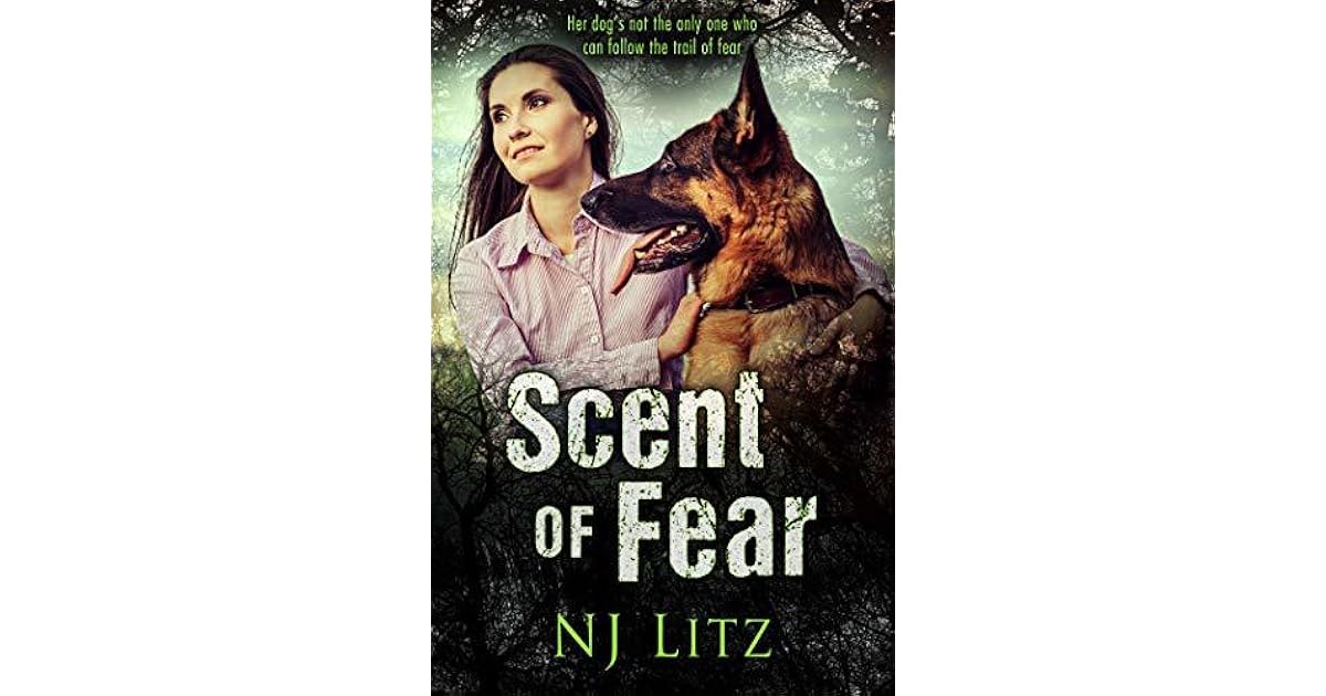 Scent of Fear (Book 1) by N.J. Litz