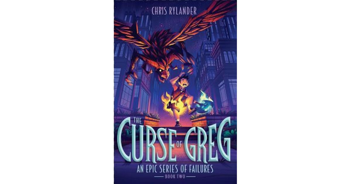 The Curse of Greg by Chris Rylander