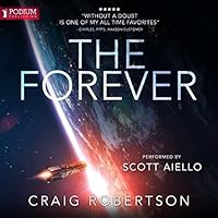The Forever Life (The Forever, #1) by Craig Robertson