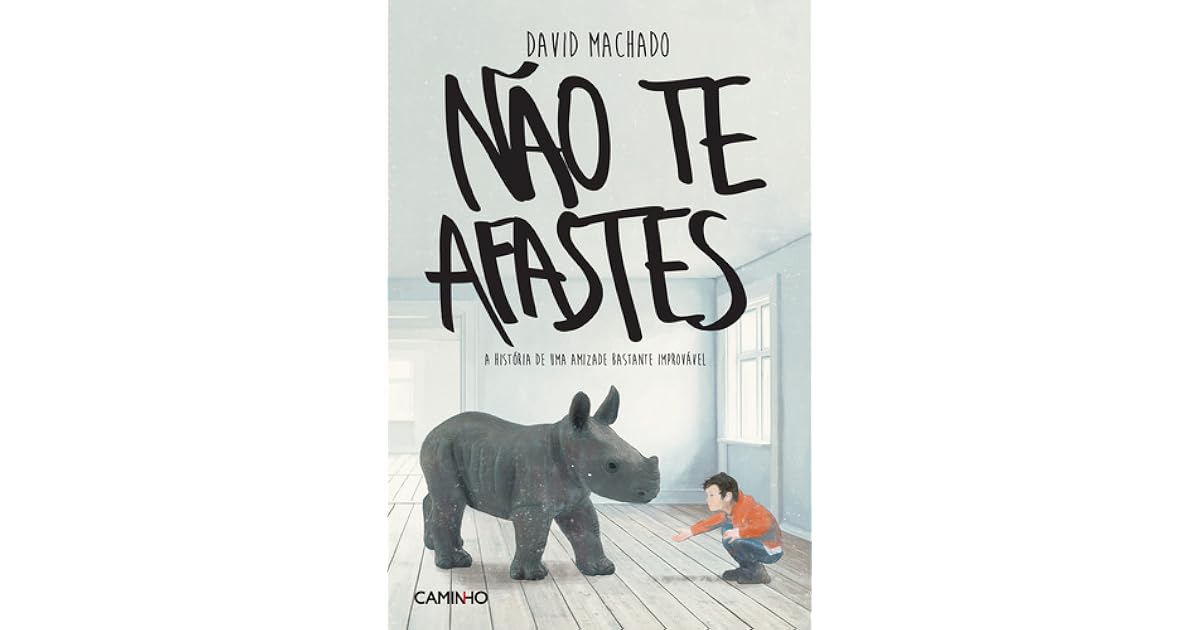 Não te afastes by David Machado