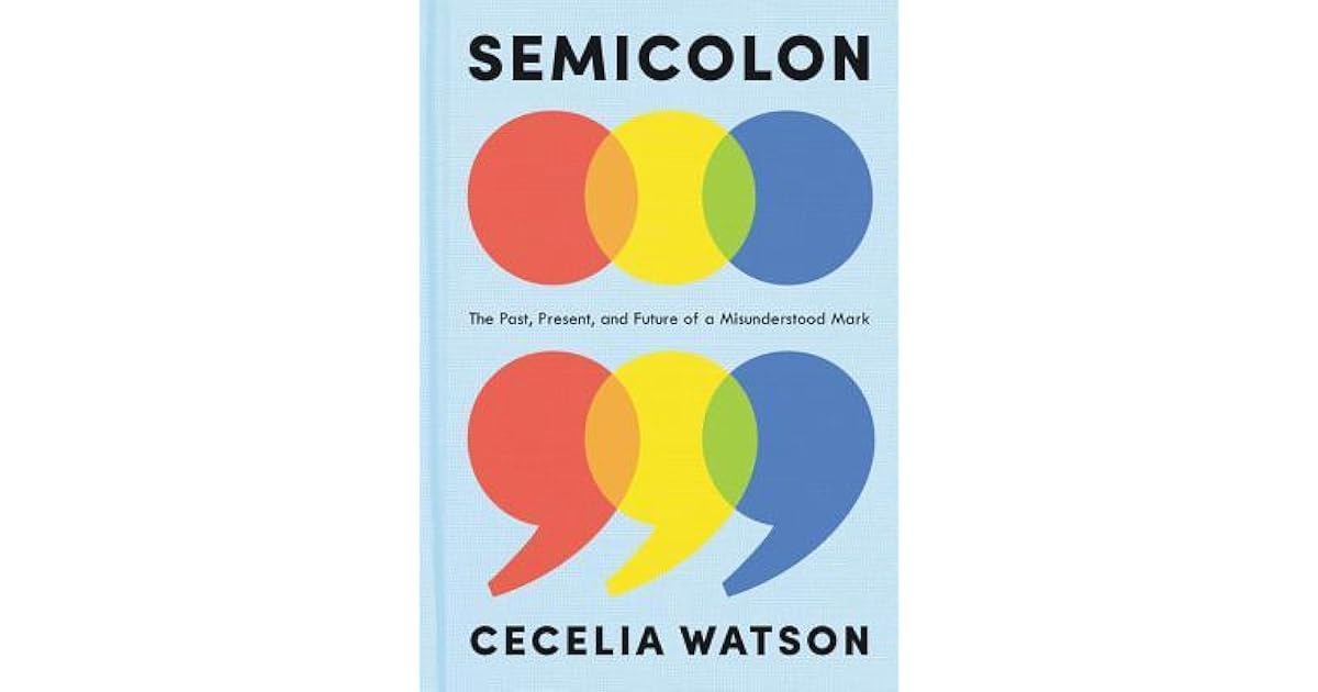 Book giveaway for Semicolon: The Past, Present, and Future of a ...