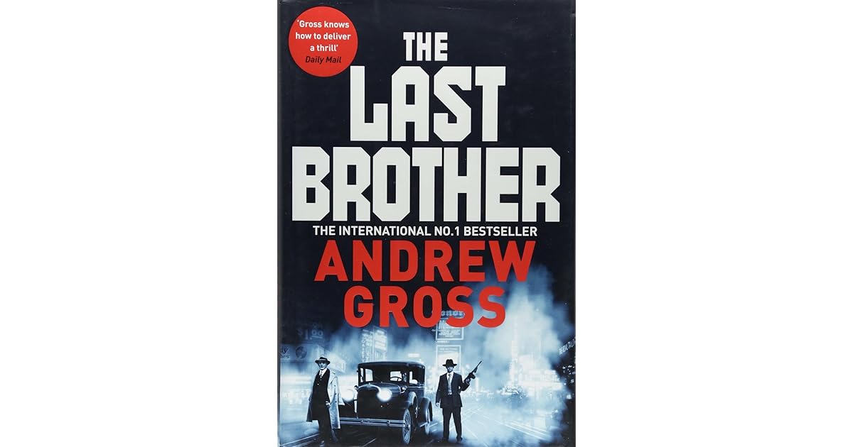 The Last Brother by Andrew Gross