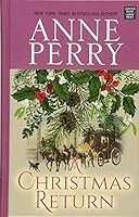 A Christmas Return by Anne Perry