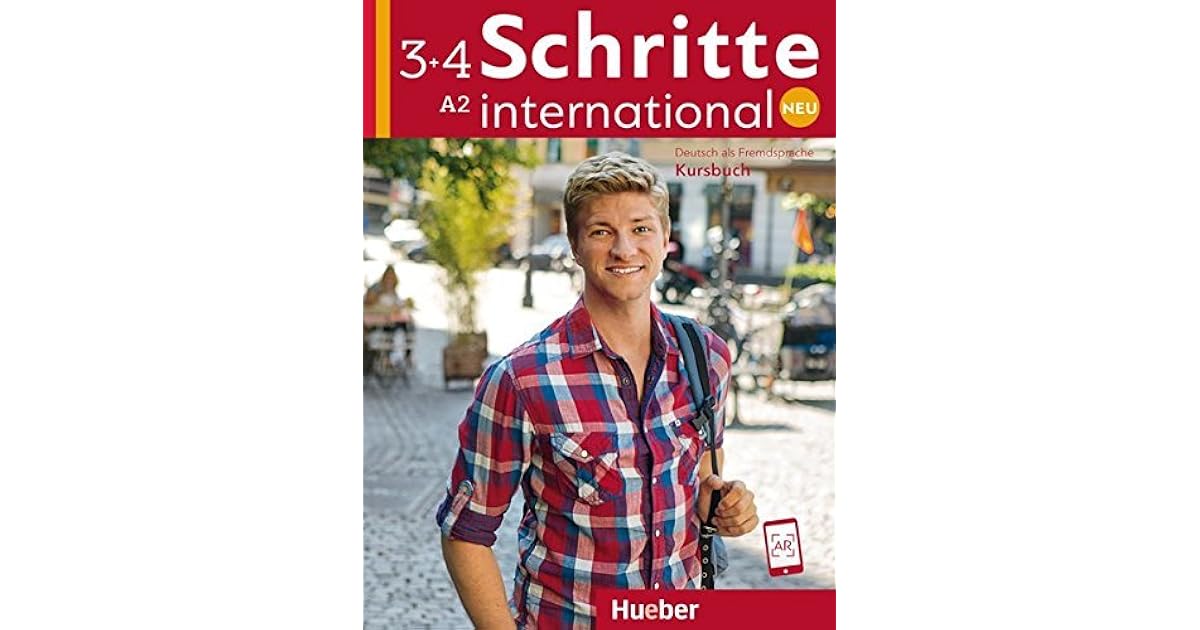 Schritte International Neu: Kursbuch 3 + 4 (A2) by Silke Hilpert
