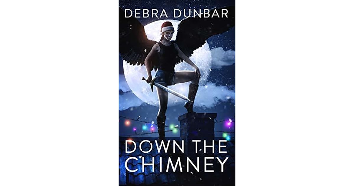 Down The Chimney (Imp, #10.5) by Debra Dunbar