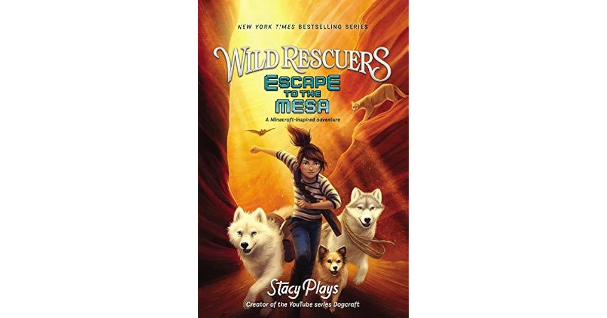 Escape to the Mesa (Wild Rescuers, #2) by Stacy Plays
