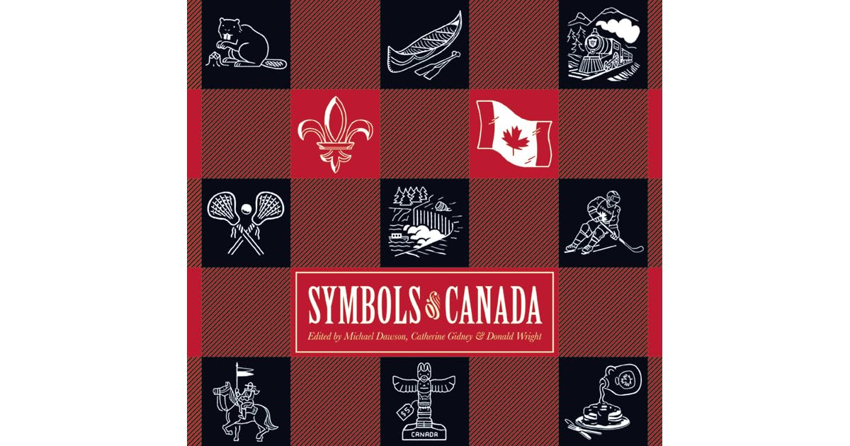 Symbols of Canada by Michael Dawson