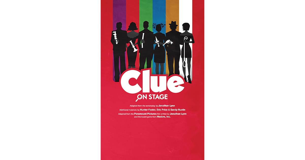 Clue: On Stage by Jonathan Lynn