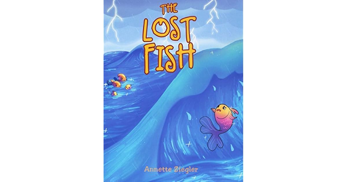The Lost Fish by Annette Ziegler
