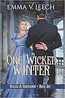 One Wicked Winter (Rogues & Gentlemen, #6) by Emma V. Leech