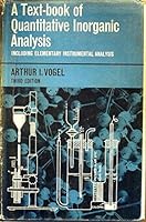 Textbook Of Quantitative Inorganic Analysis, Including Elementary ...