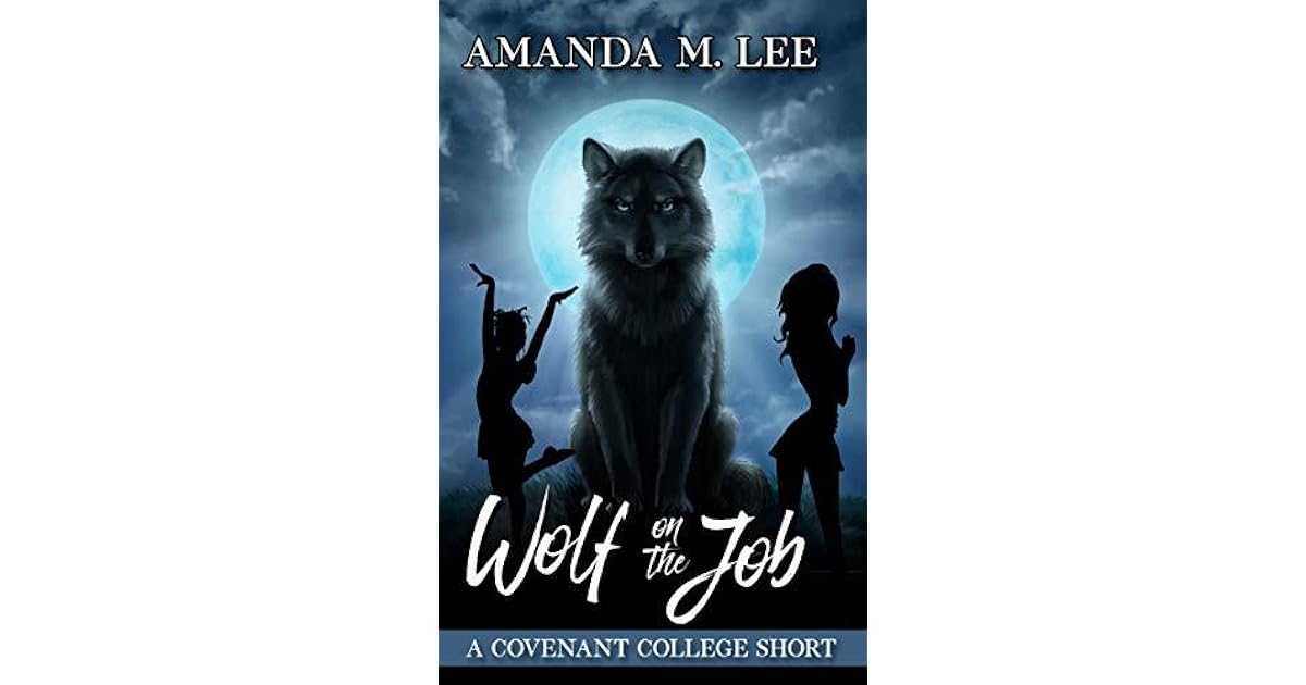 Wolf on the Job by Amanda M. Lee