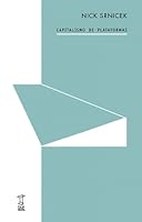 Platform Capitalism by Nick Srnicek