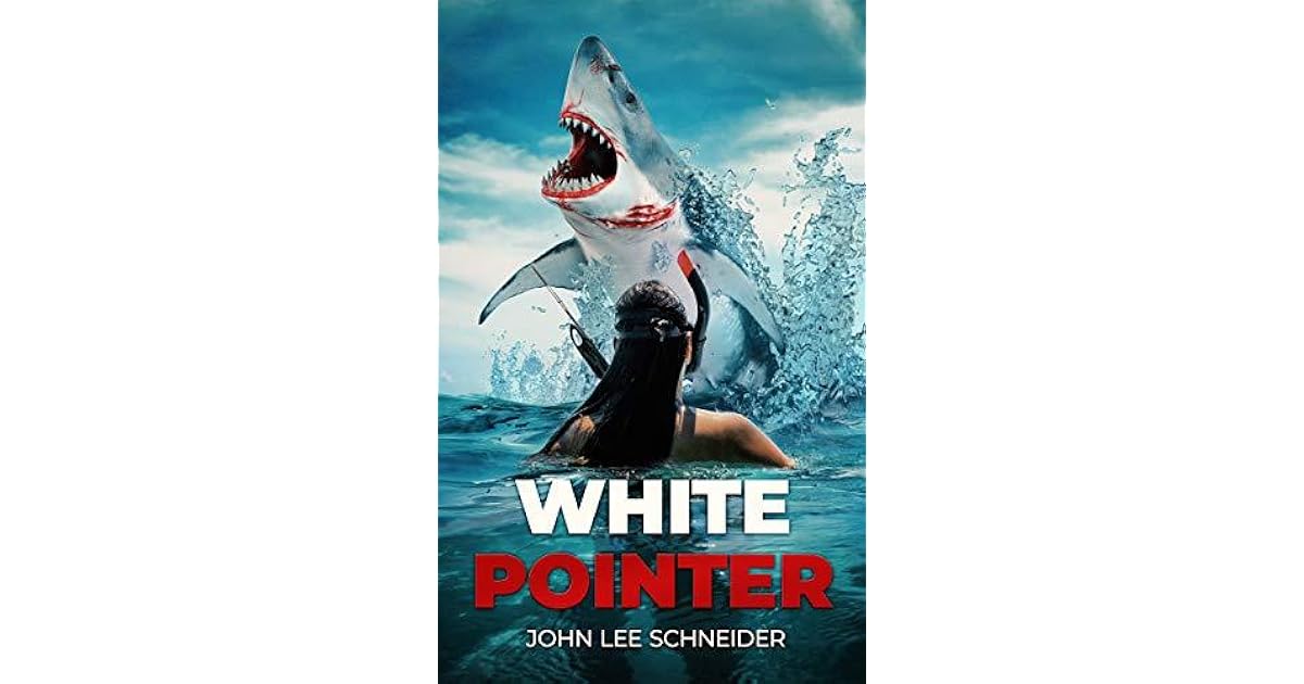 White Pointer by John Lee Schneider