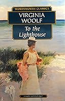 To the Lighthouse by Virginia Woolf