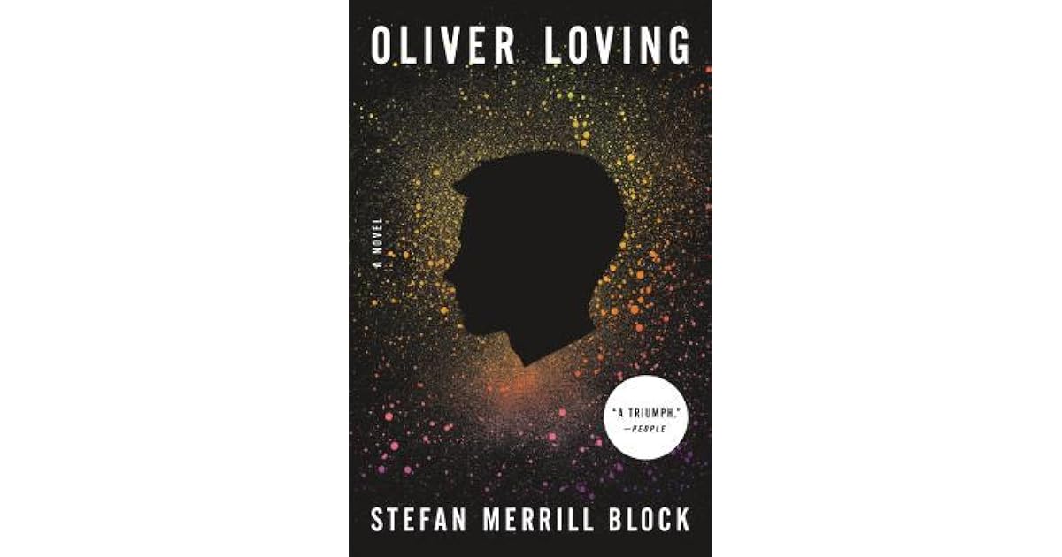 Oliver Loving by Stefan Merrill Block