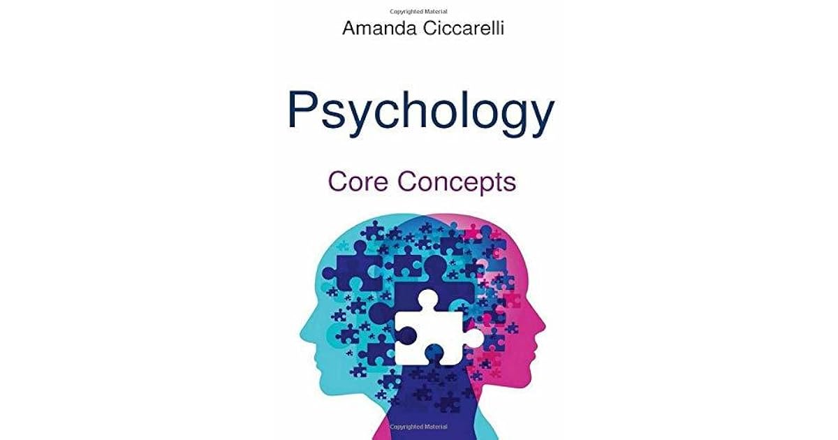 Psychology: Core Concepts by Amanda Ciccarelli