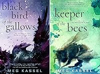 Black Bird of the Gallows by Meg Kassel