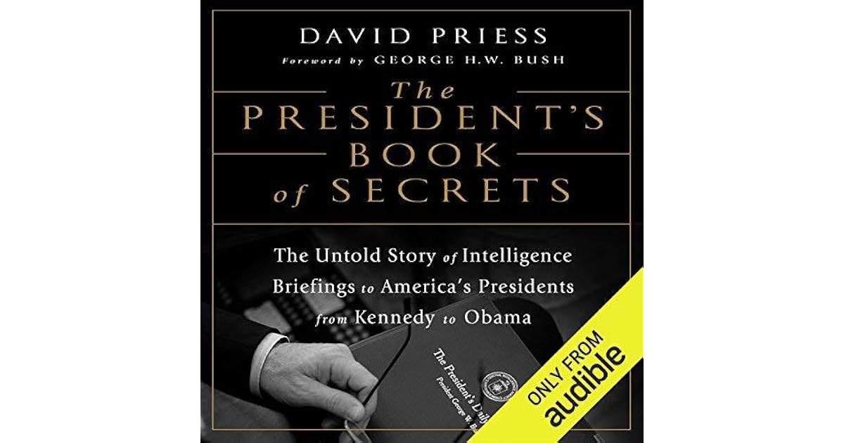 The President's Book of Secrets: The Untold Story of Intelligence ...