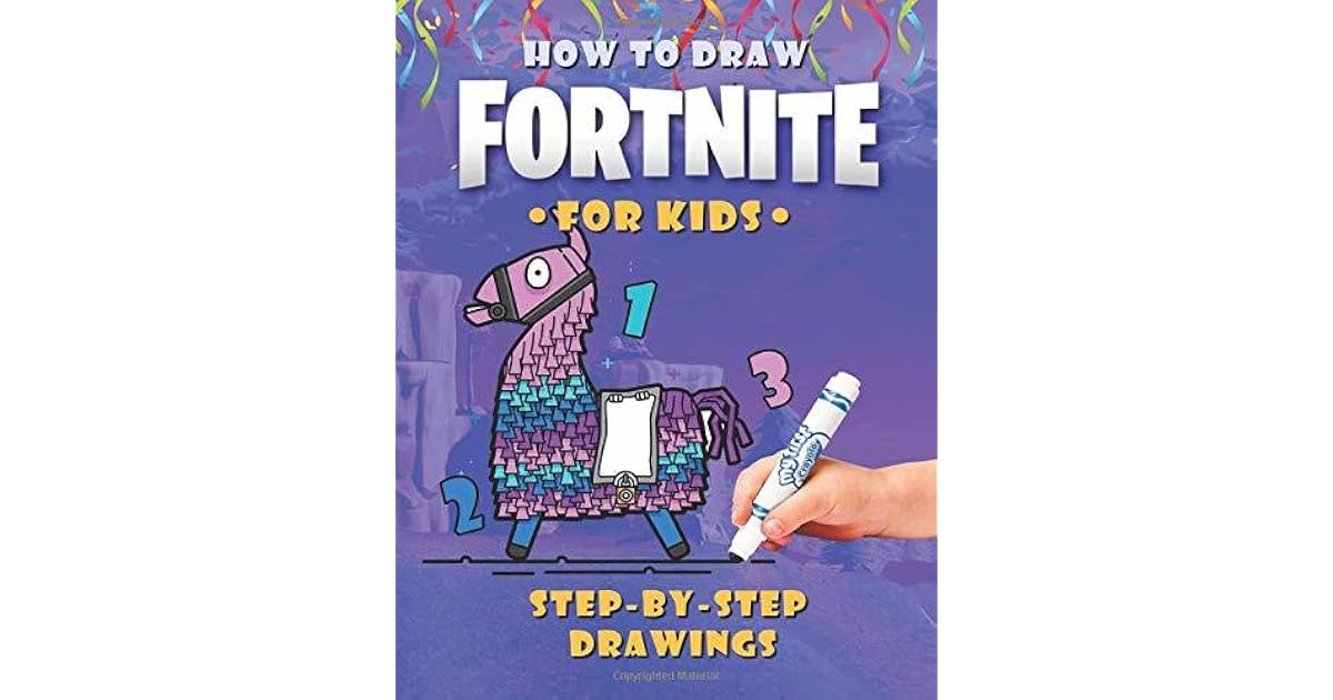 How To Draw Fortnite for Kids Step-by-Step Drawings: Fortnite Drawing ...