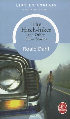 The Hitch-Hiker- Short story by Roald Dahl (1977) by Roald Dahl