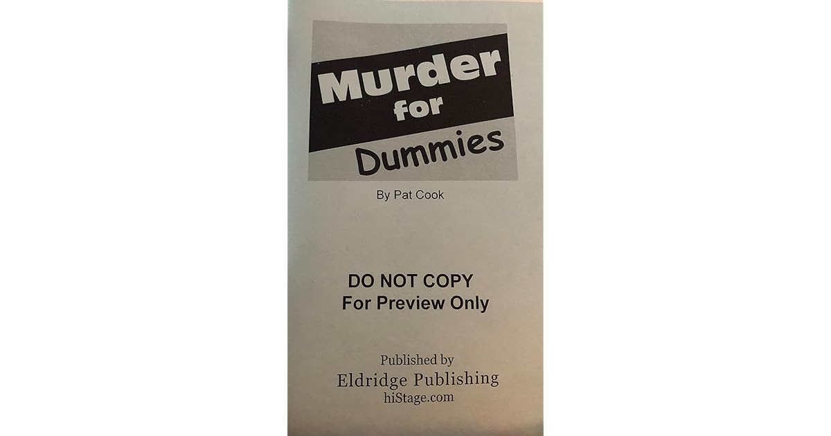 Murder for Dummies by Pat Cook