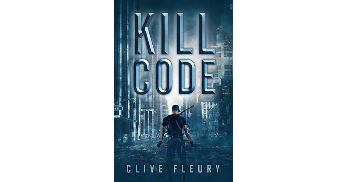 Kill Code by Clive Fleury
