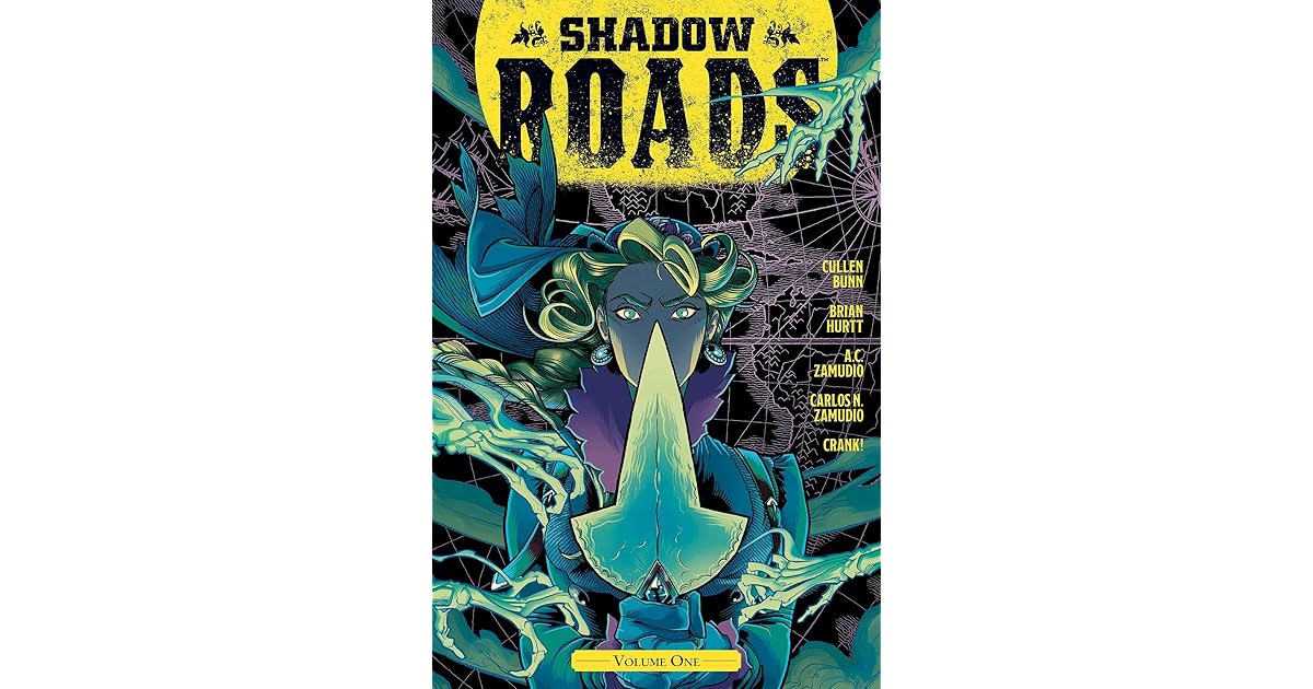 Shadow Roads, Vol. 1 (Shadow Roads #1) by Cullen Bunn