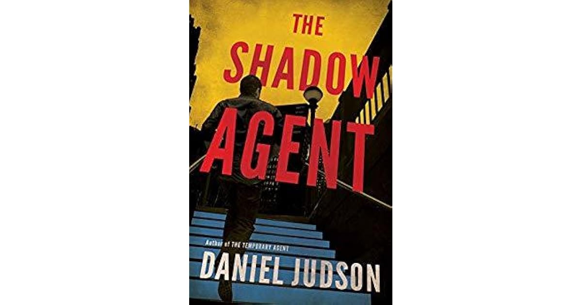 The Shadow Agent (The Agent #3) by Daniel Judson