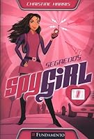 Secrets (Undercover Girl, #1) by Christine Harris