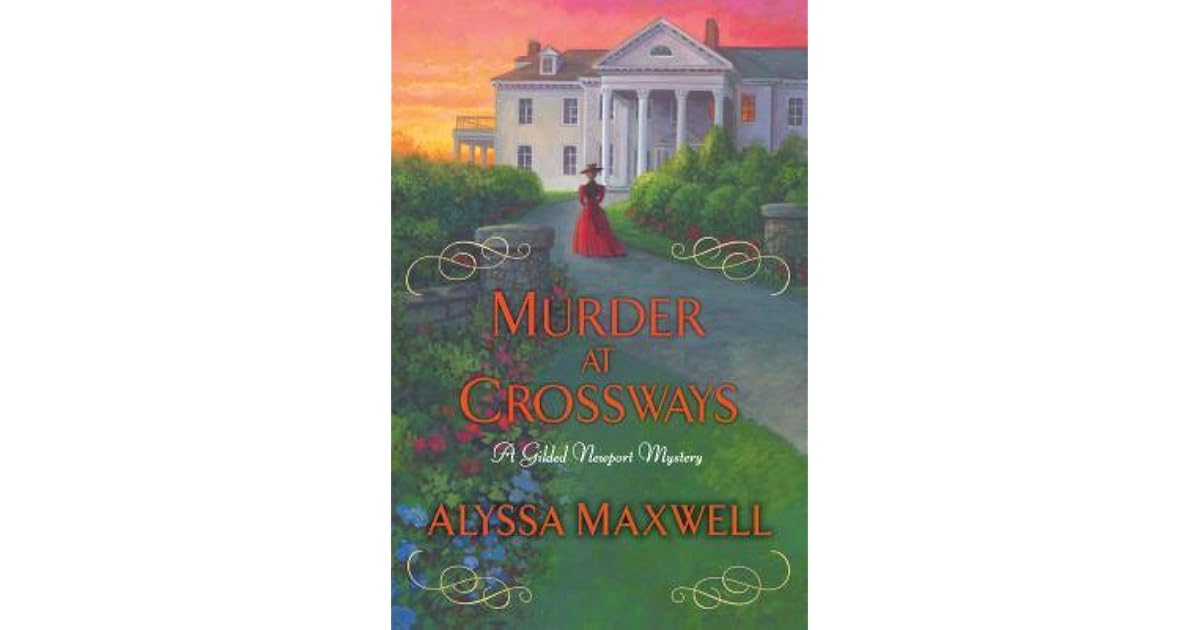 Murder at Crossways by Alyssa Maxwell