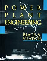 Power Plant Engineering by Black & Veatch