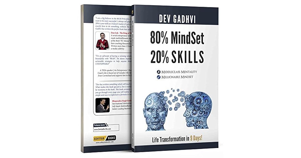 80% MindSet 20% Skills: Life Transformation in 9 Days! by Dev Gadhvi