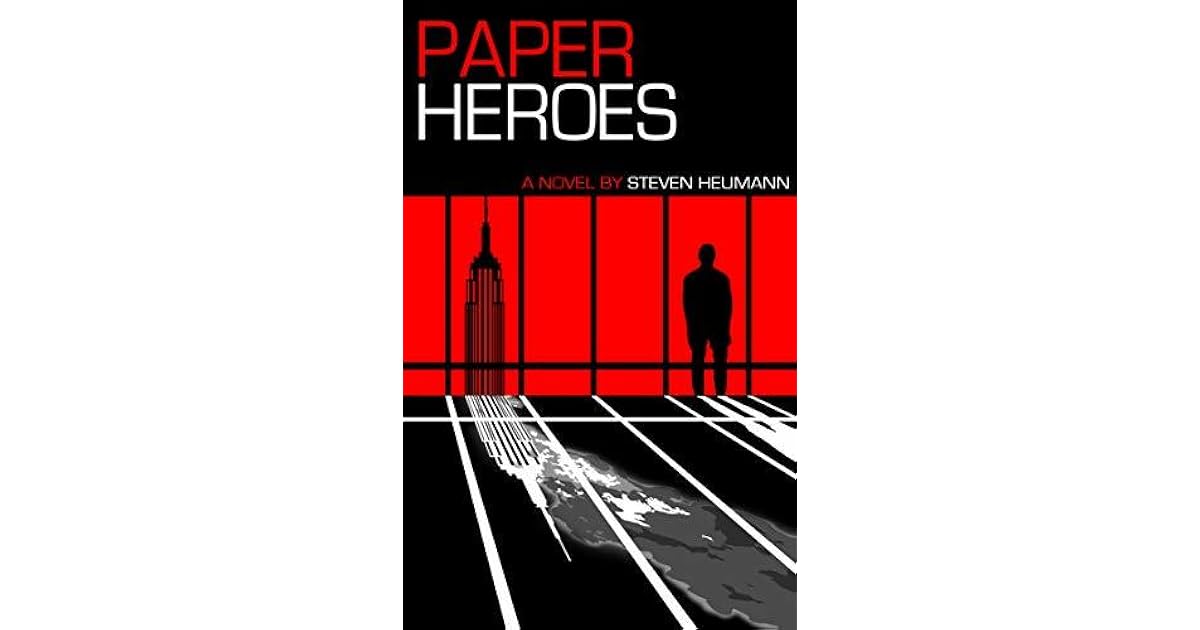 Paper Heroes by Steven Heumann