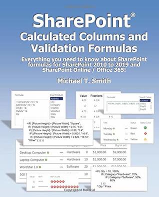 SharePoint Calculated Columns and Validation Formulas: Everything you need to know about ...
