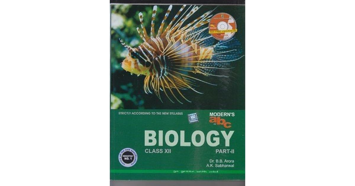 Modern Abc Of Biology Class Xii Part I & Ii by B.B. Arora