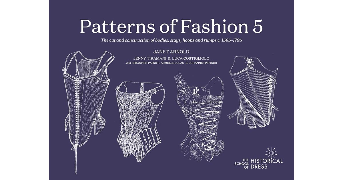 Patterns Of Fashion 5 The Content Cut Construction And Context Of 