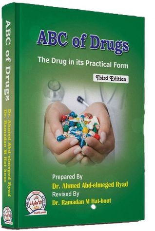 Abc Of Drugs by Ahmed Abdelmeged Ryad