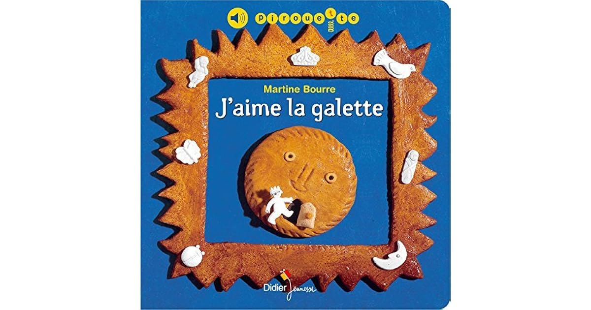 J'aime la galette by Martine Bourre