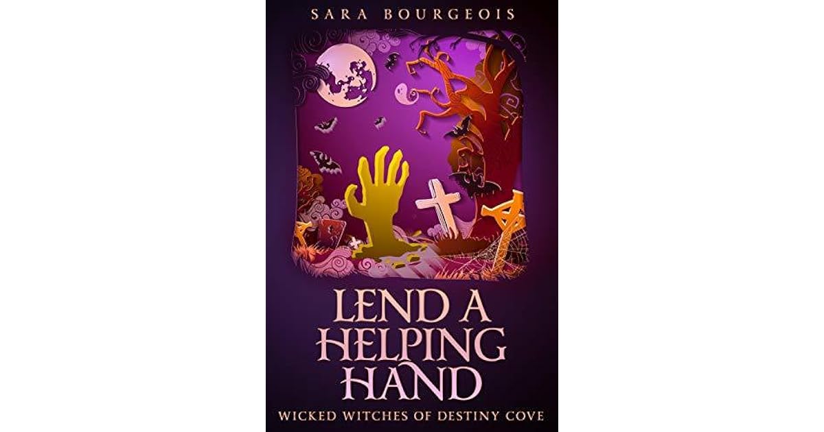 Lend a Helping Hand by Sara Bourgeois