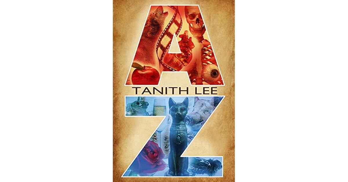 Tanith Lee A-Z by Tanith Lee