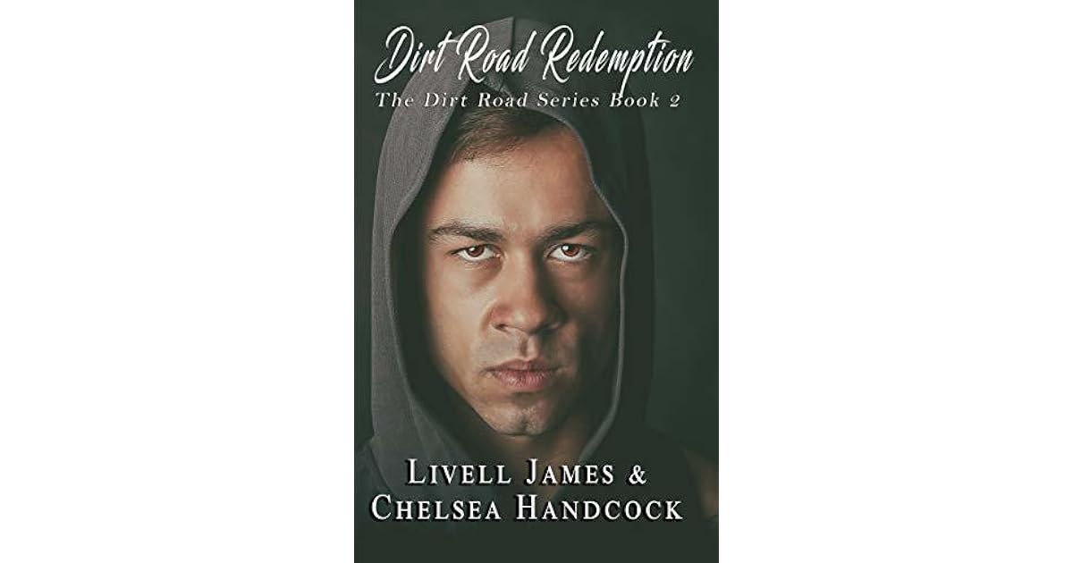 Dirt Road Redemption (Dirt Road #2) by Livell James