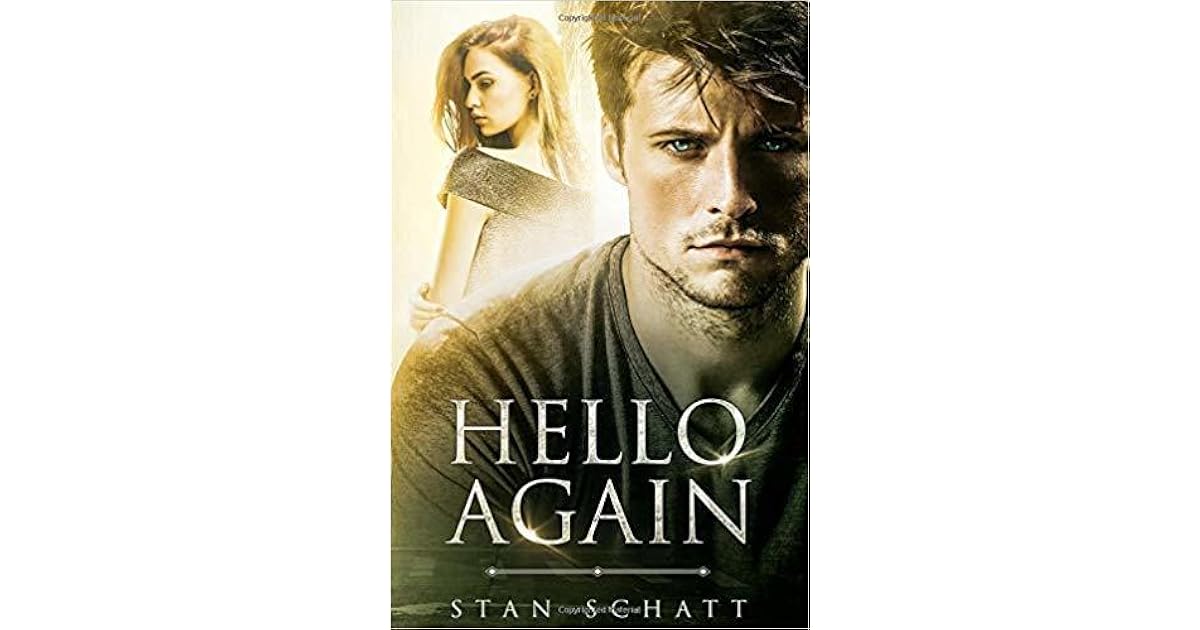 Hello Again by Stan Schatt