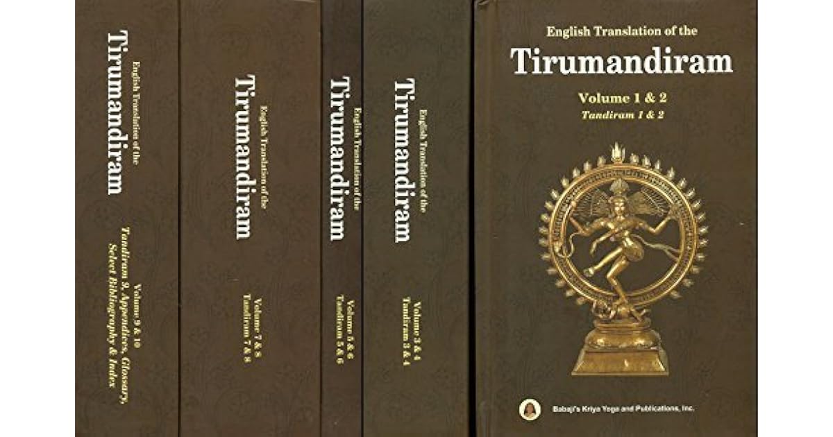 Nine Tandirams on the Tirumandiram by Siddha Tirumular