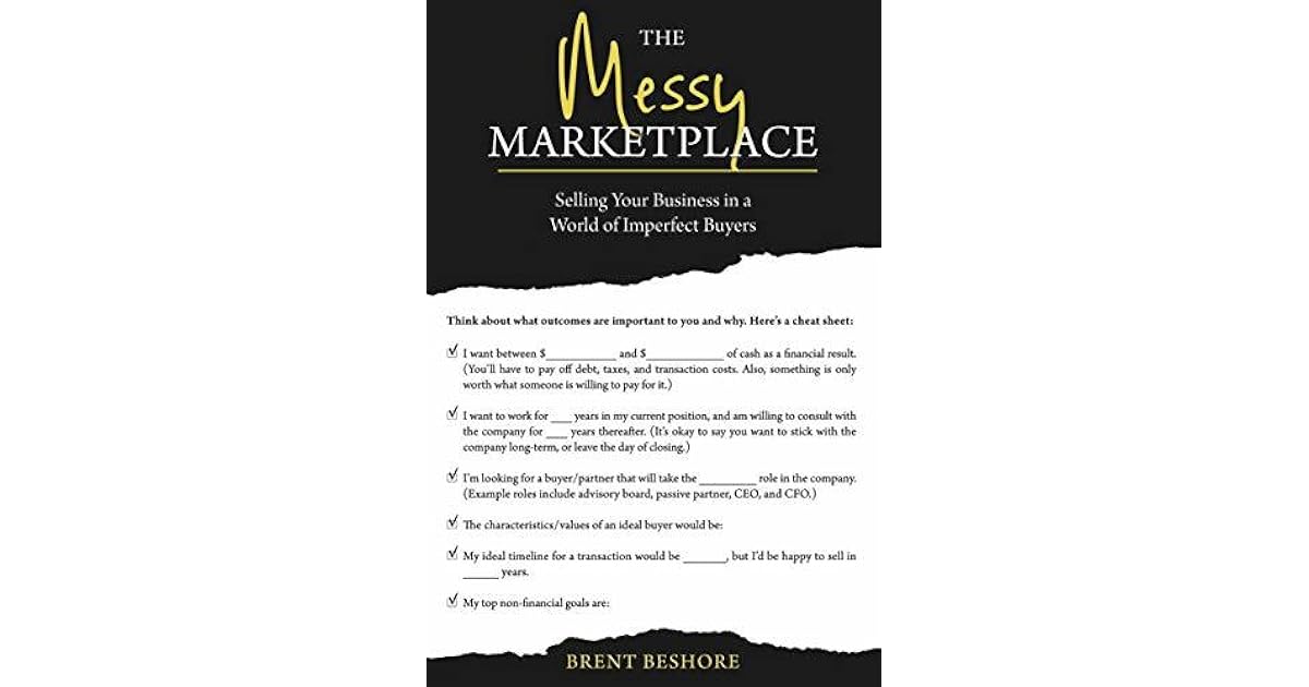 The Messy Marketplace: Selling Your Business in a World of Imperfect ...